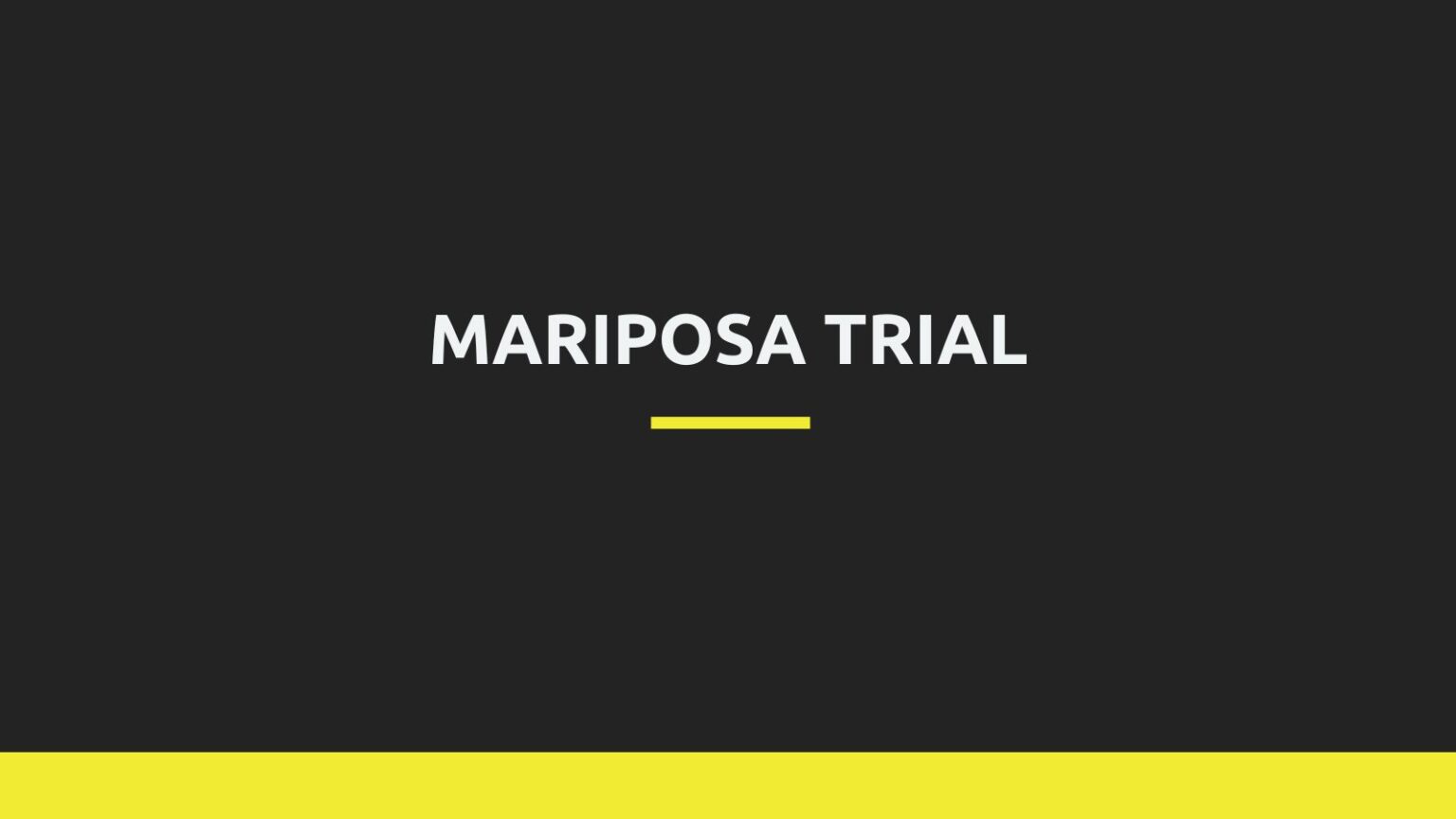 MARIPOSA Trial – ASWS Education